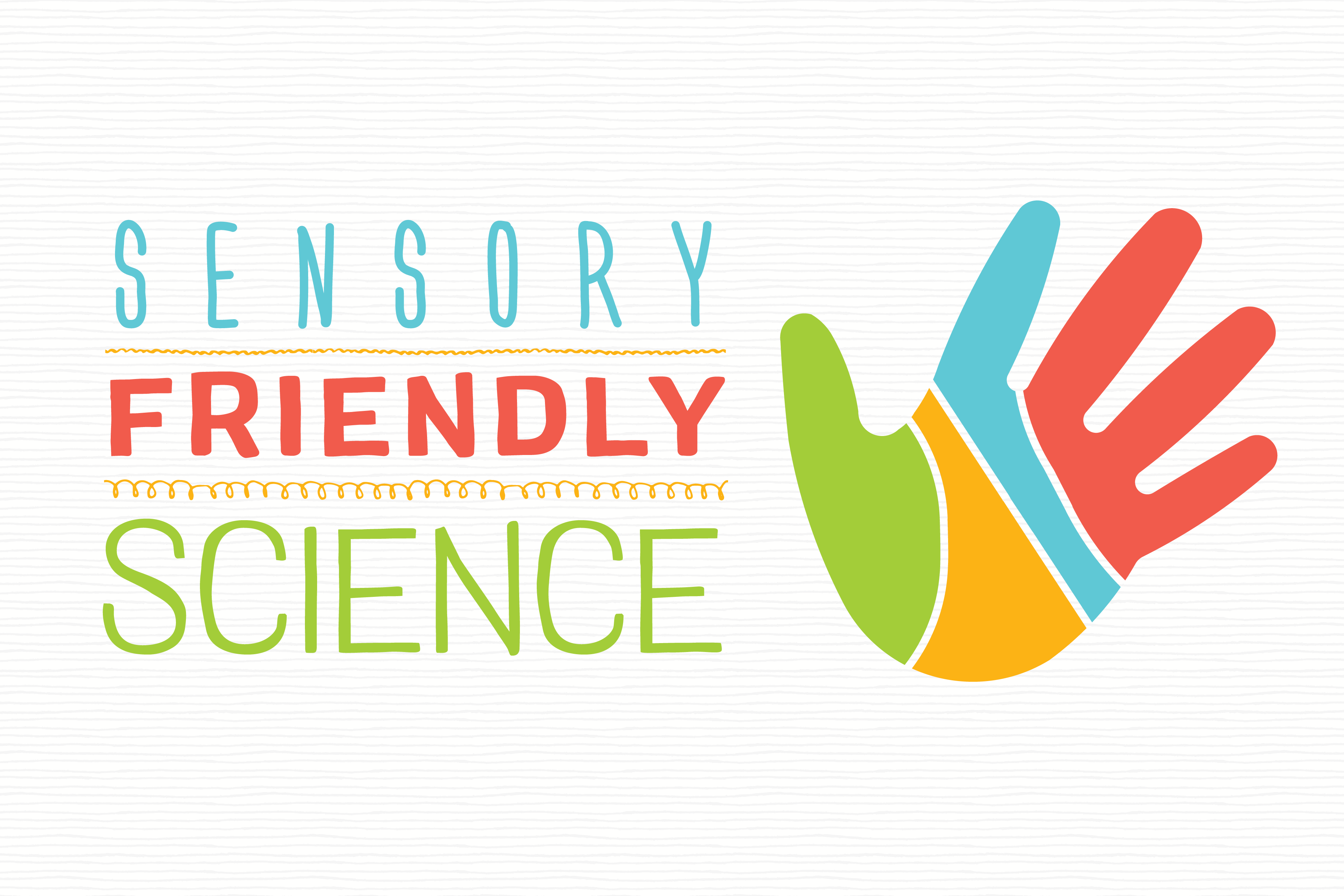 Sensory Friendly Science Evening - Museum of Life and Science