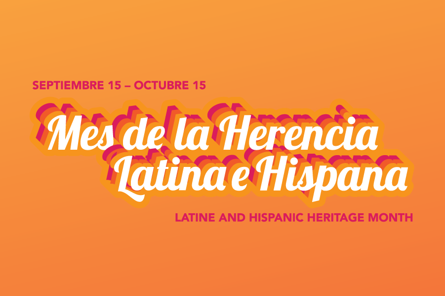 Latine and Hispanic Heritage Month - Museum of Life and Science