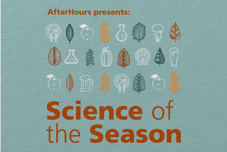 AfterHours: Science of the Season - Museum of Life and Science